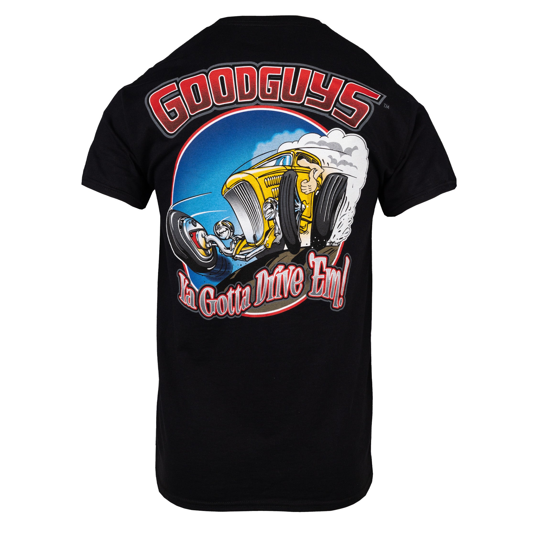 Men's Ya Gotta Drive 'Em Tee | Goodguys Merchandise, LLC