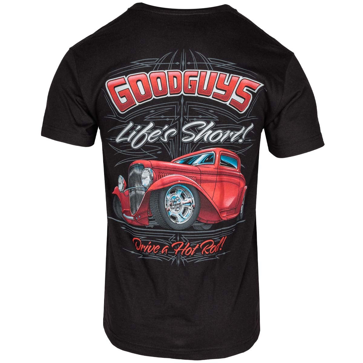 Life's Short Men's Tee | Goodguys Merchandise, LLC
